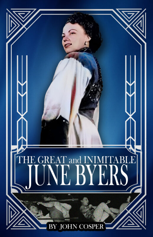 Excerpt from 'The Great and Inimitable June Byers' - Slam Wrestling